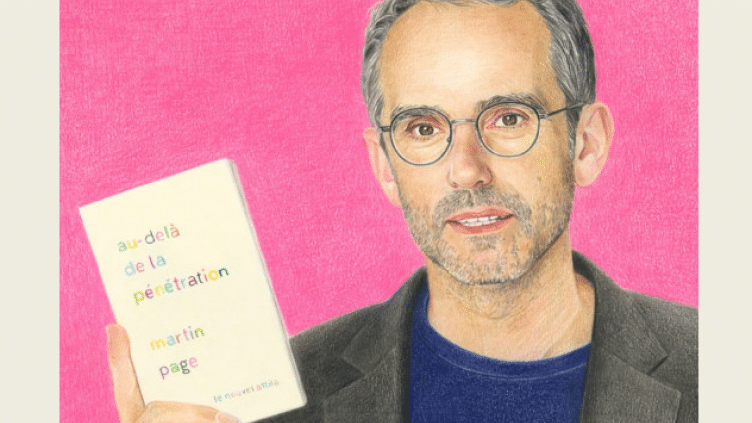 "Au-delà de la pénétration" : l'ouvrage de Martin Page dans un seul en ...
