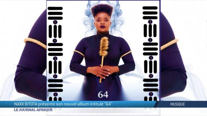 La Congolaise NAXX BITOTA présente son nouvel album intitulé "64"